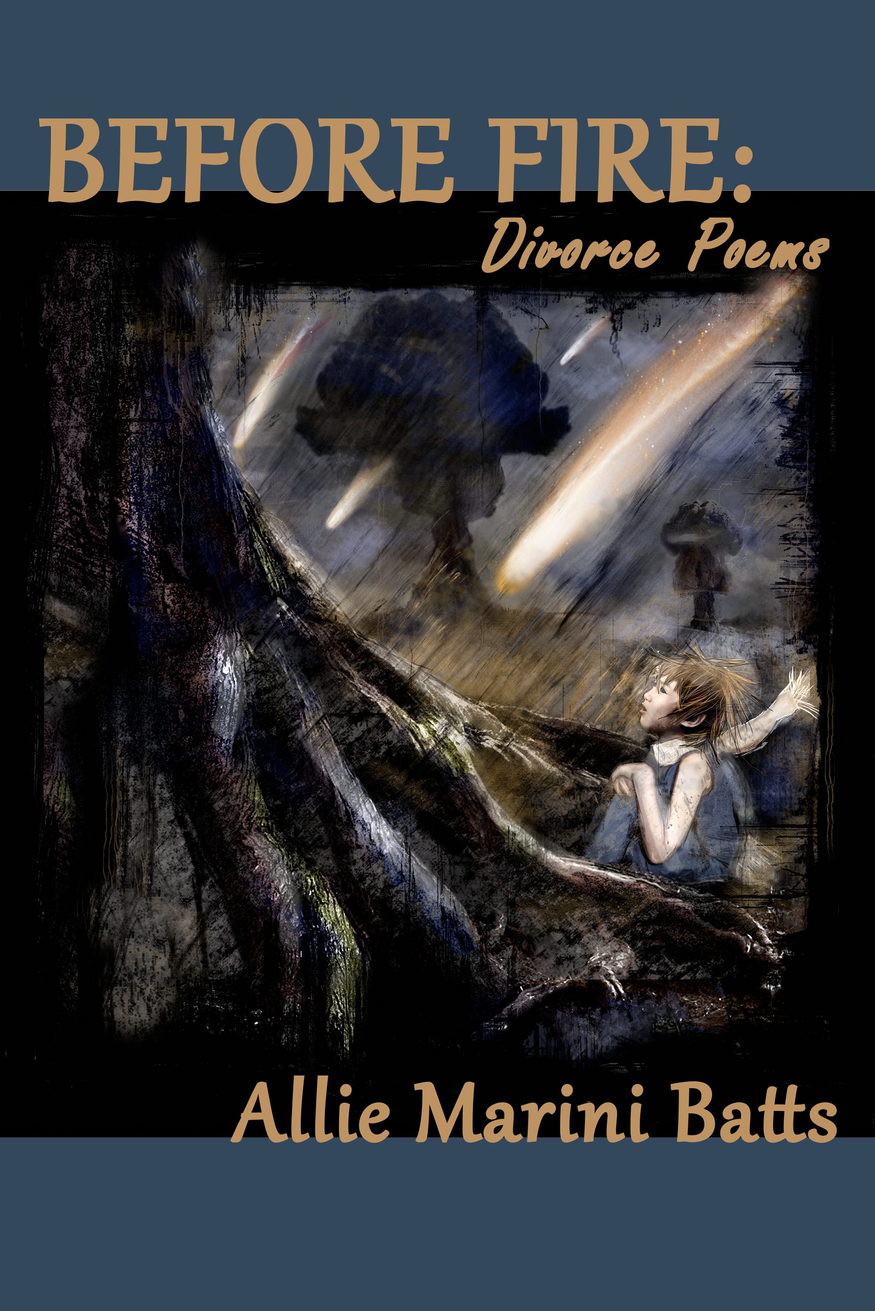 Before Fire: Divorce Poems | ELJ Editions