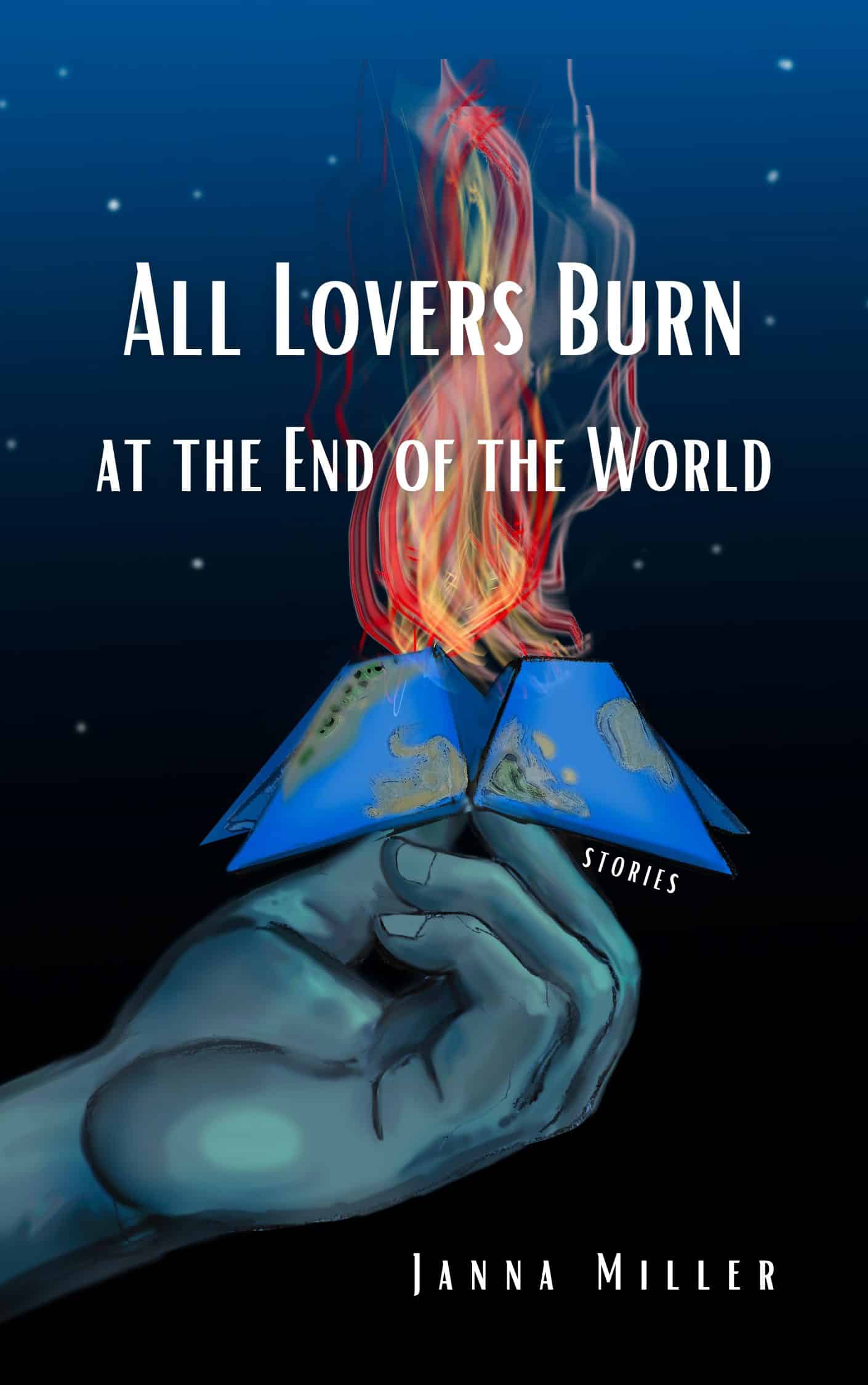 All Lovers Burn at the End of the World – ELJ Editions